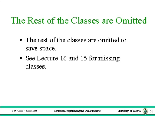The Rest of the Classes are Omitted